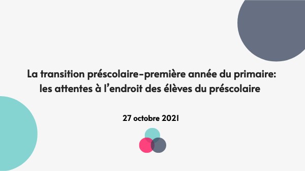 La transition préscolaire-première | Genially