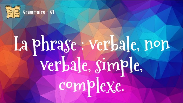 La phrase | Genially