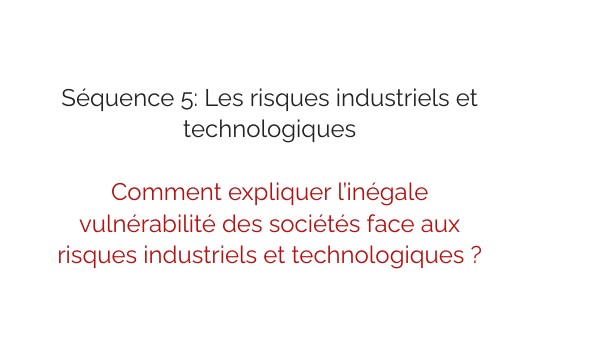 5 G5 Les risques industriels et technologiques | Genially