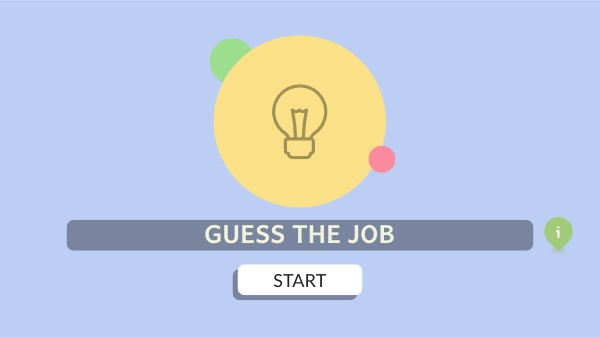 GUESS THE JOB | Genially