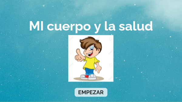 Mi cuerpo y la salud