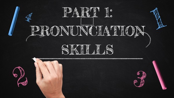 PRONUNCIATION SKILLS | Genially