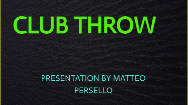 CLUB THROW