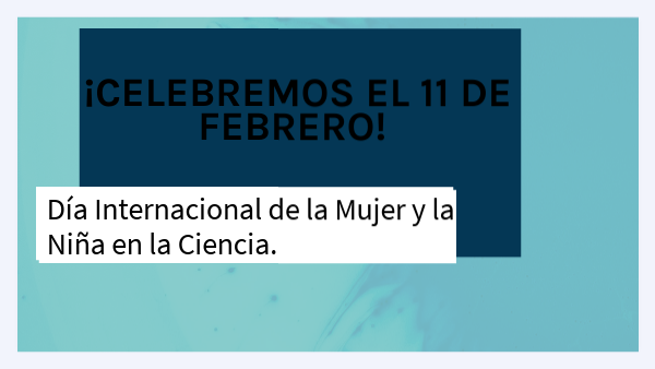 11 DE FEBRERO | Genially