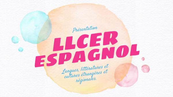 Présentation LLCER espagnol