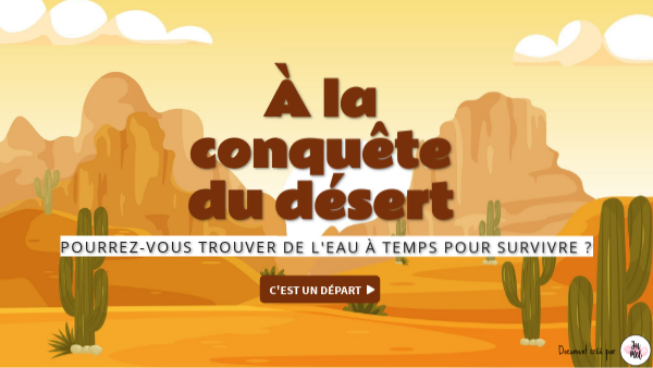 Quête #1 - À la conquête du désert | Genially