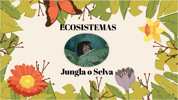 Jungla o Selva | Genially