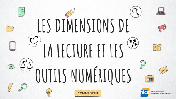 Les dimensions de la lecture et les outils numériques | Genially