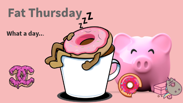Fat Thursday | Genially