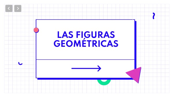 Las Figuras Geométricas | Genially