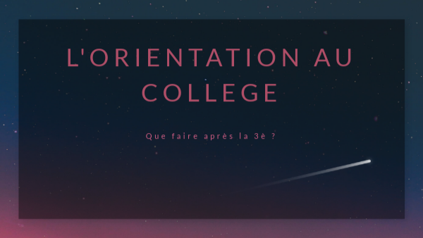 Orientation 3è | Genially