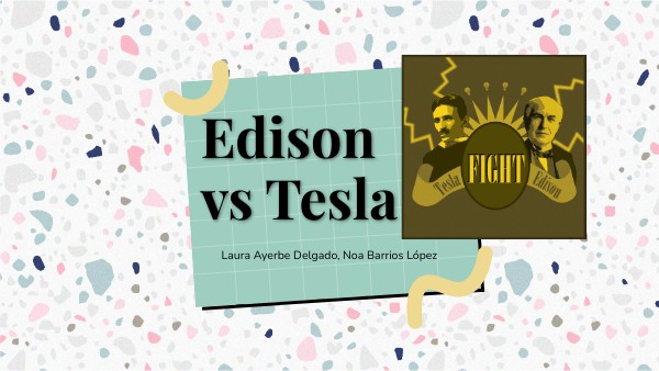 Edison VS Tesla | Genially