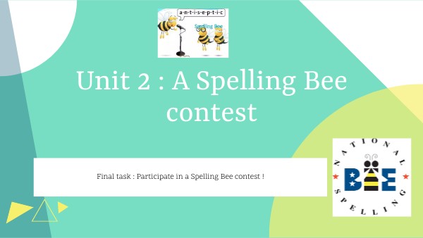 6ème_U2_Spelling Bee contest | Genially