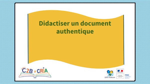 Didactiser des documents authentiques | Genially