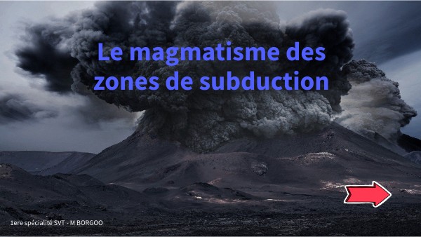 Le magmatisme des zones de subduction 1ere SPE