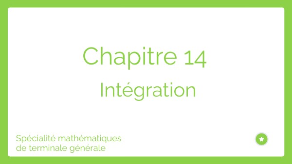 Chapitre 14 Intégration