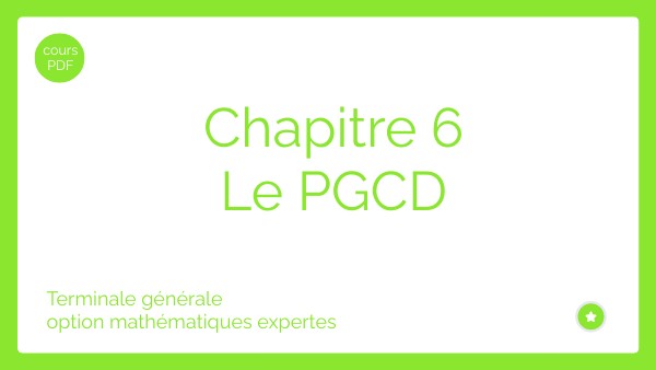 Chapitre 6 Le PGCD | Genially