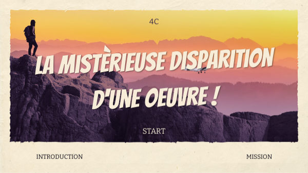 La mysterieuse disparition d'une oeuvre | Genially