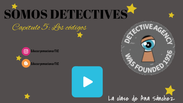 Somos detectives cap. 5. | Genially