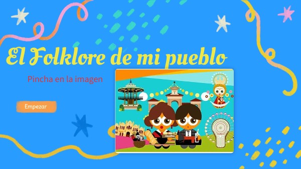 EL FOLKLORE DE MI PUEBLO