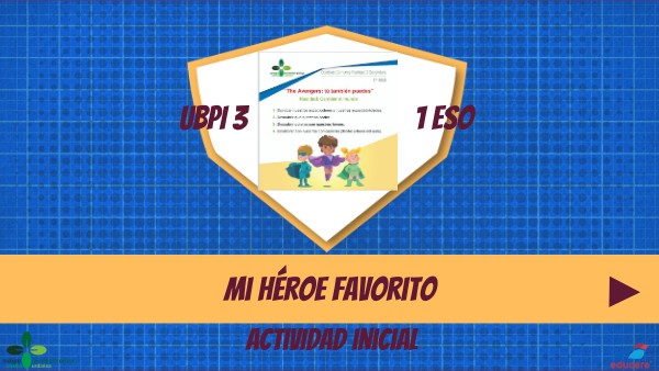 Mi Héroe favorito | Genially