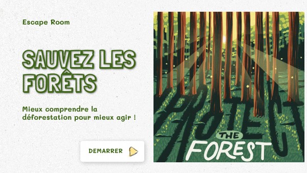 Escape Game Déforestation Noah DE CLERCQ 6B