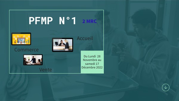 PFMP 1 Seconde MRC | Genially