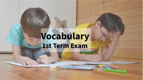 AS 4 - 1st term exam - vocabulary