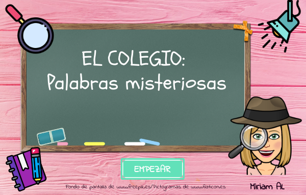 EL COLEGIO: Palabras misteriosas | Genially