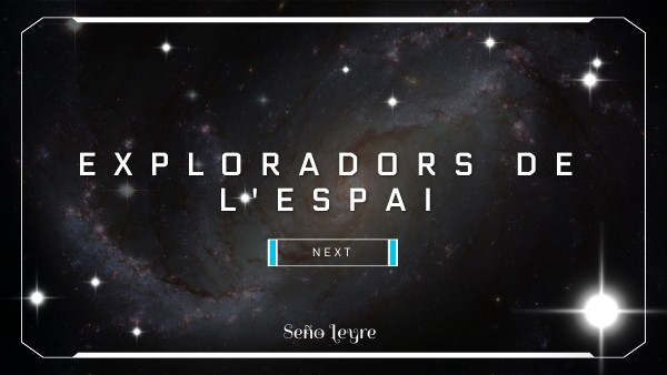 Tema 7 Exploradors de l'espai | Genially Tema 7 Exploradors de l'espai | Genially