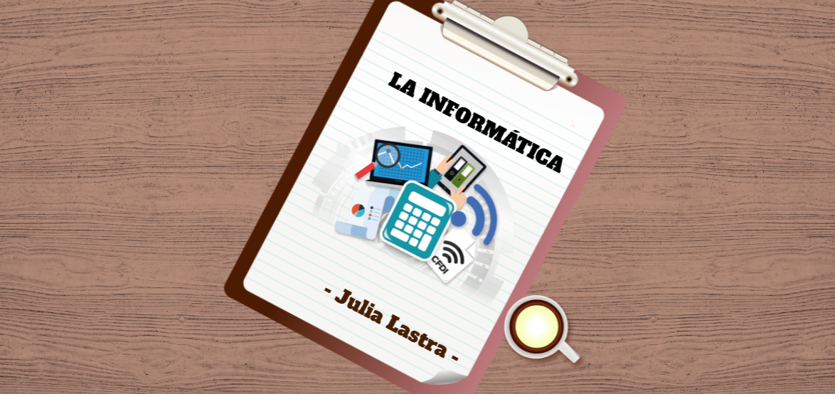 LA INFORMÁTICA | Genially