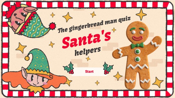 The gingerbread man quiz santa helpers | Genially