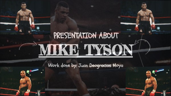 PRESENTATION ABOUT MIKE TYSON | Genially