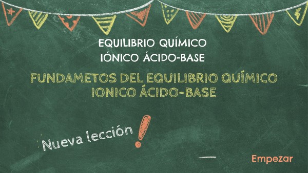 Equilibrio Químico Iónico ácido base | Genially