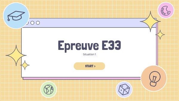 épreuve E33 | Genially