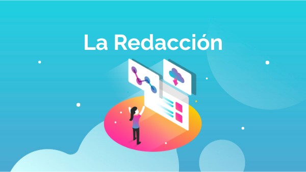 LA REDACCIÓN | Genially