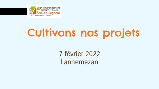 Cultivons nos projets : 7 février 2022