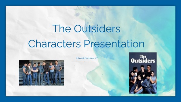 THE OUTSIDERS | Genially