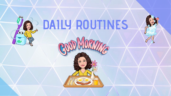 daily routines | Genially