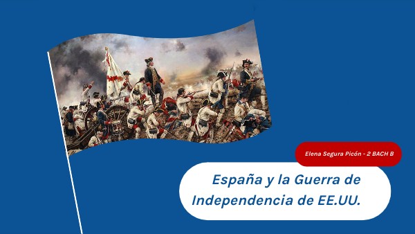 España y la Guerra de Independencia de EE.UU. - Elena Segura Picón ...