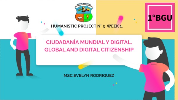 HUM PROJ 3 WEEK 1 ( 1°BGU) | Genially