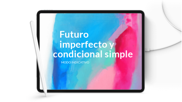 Futuro y condicional | Genially