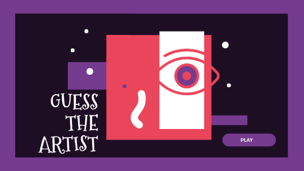 Guess the artist | Genially