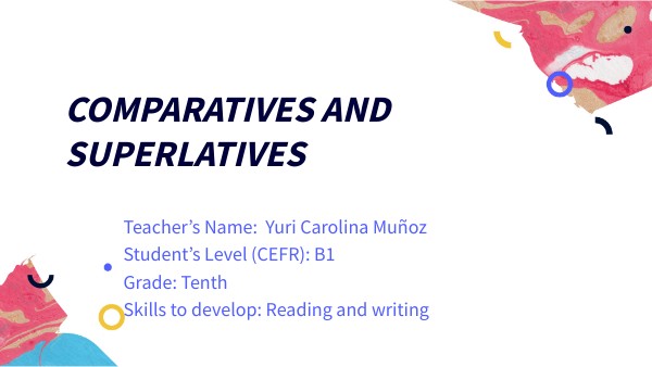 COMPARATIVES AND SUPERLATIVES | Genially