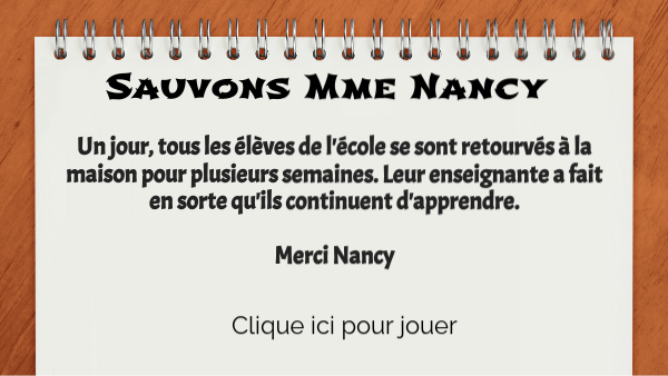 Sauvons Mme Nancy | Genially