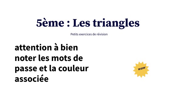 5èmes révision triangles | Genially