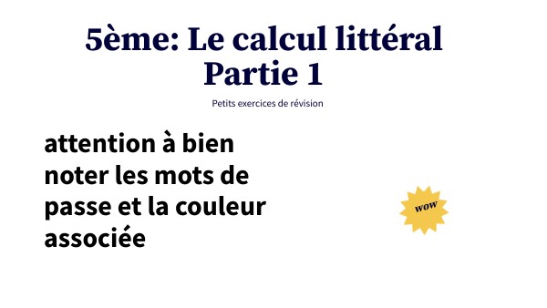 5èmes révision calcul littéral | Genially