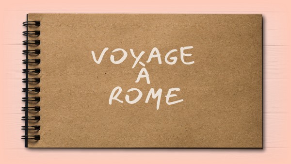 Voyage a Rome