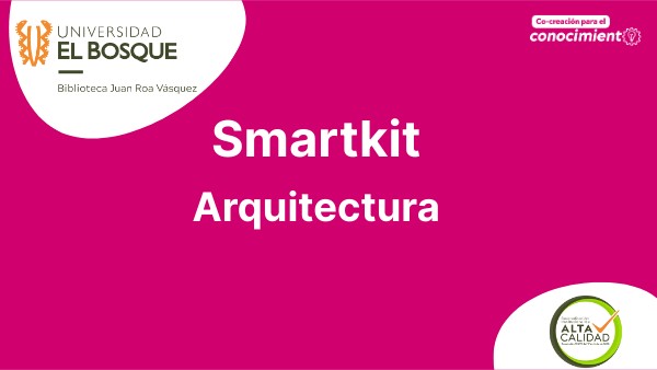 SmartKit Arquitectura | Genially