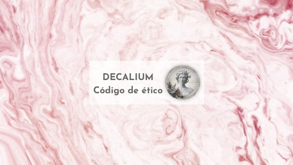 CODIGO ETICO DECALIUM